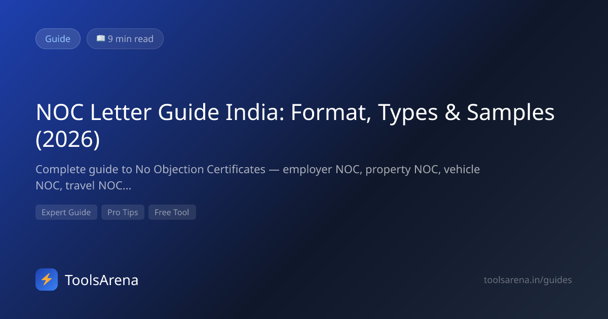 NOC Letter Guide India: Format & Types Explained (2026) | ToolsArena ...